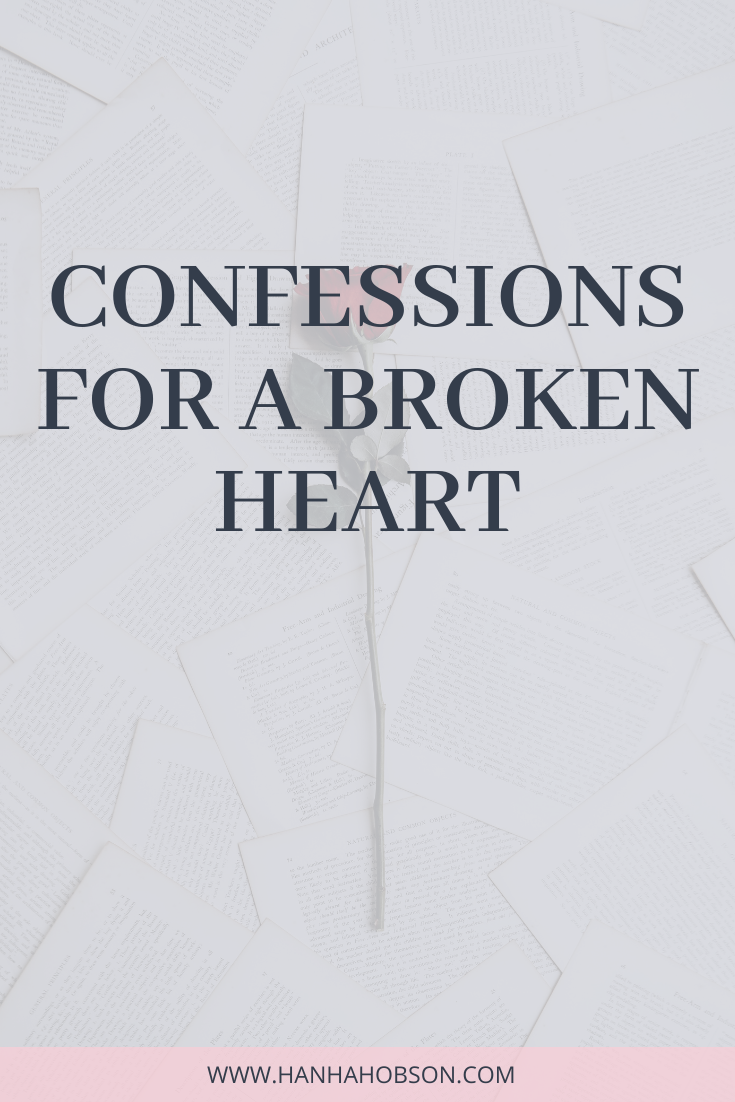 Confessions for a Broken Heart - hanhaparham.com